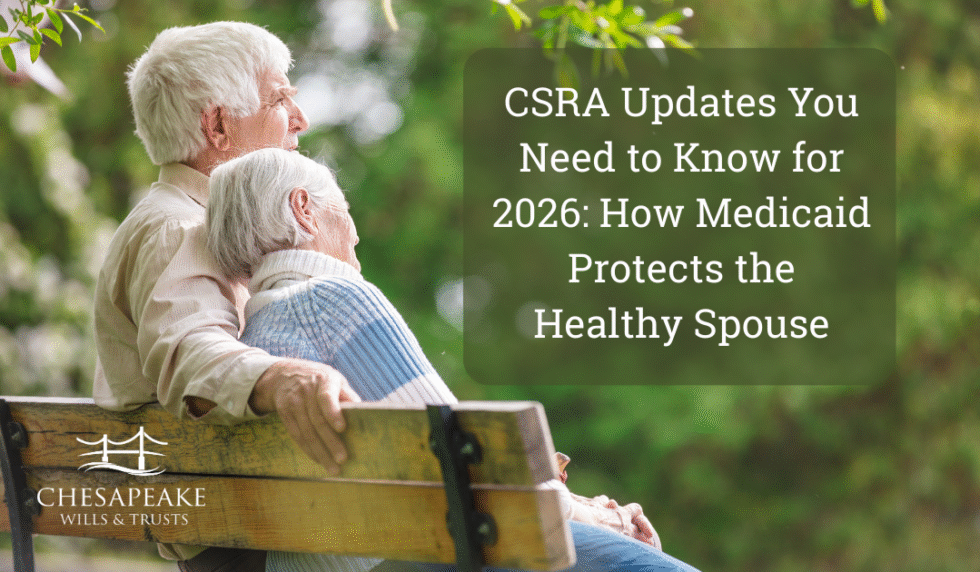 CSRA Limits Updates You Need to Know for 2026: How Medicaid Protects ...